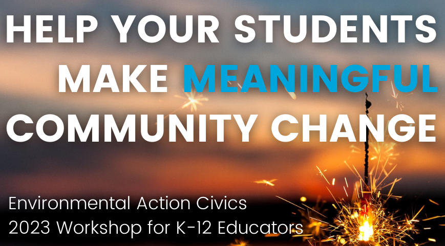 Environmental Action Civics: 2023 Educator Workshop | eePRO