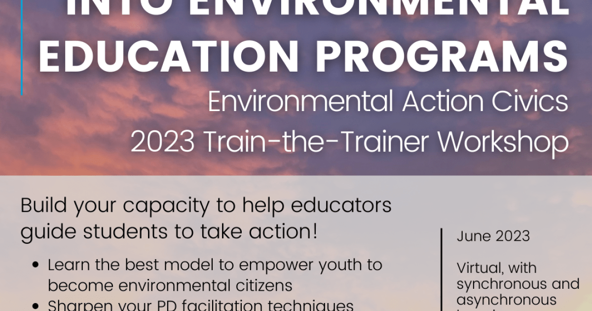Environmental Action Civics: 2023 Train-the-Trainer Workshop | eePRO