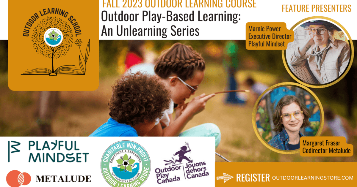 Outdoor Play-Based Learning: A Learning & Unlearning Series | eePRO Outdoor Play-Based Learning: A Learning & Unlearning Series | eePRO