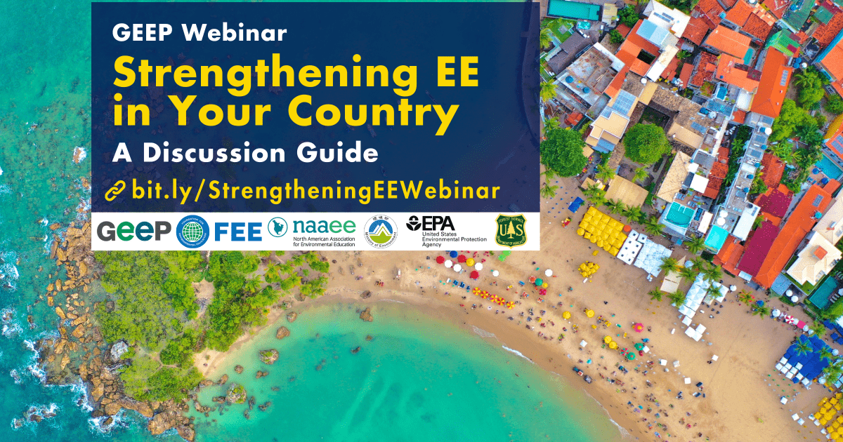 GEEP Webinar—Strengthening Environmental Education in Your Country | eePRO
