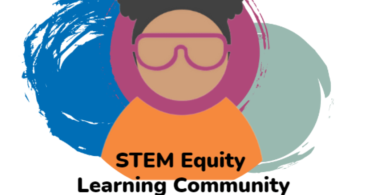 Techbridge Girls STEM Equity Learning Community (Spring 2024) | eePRO