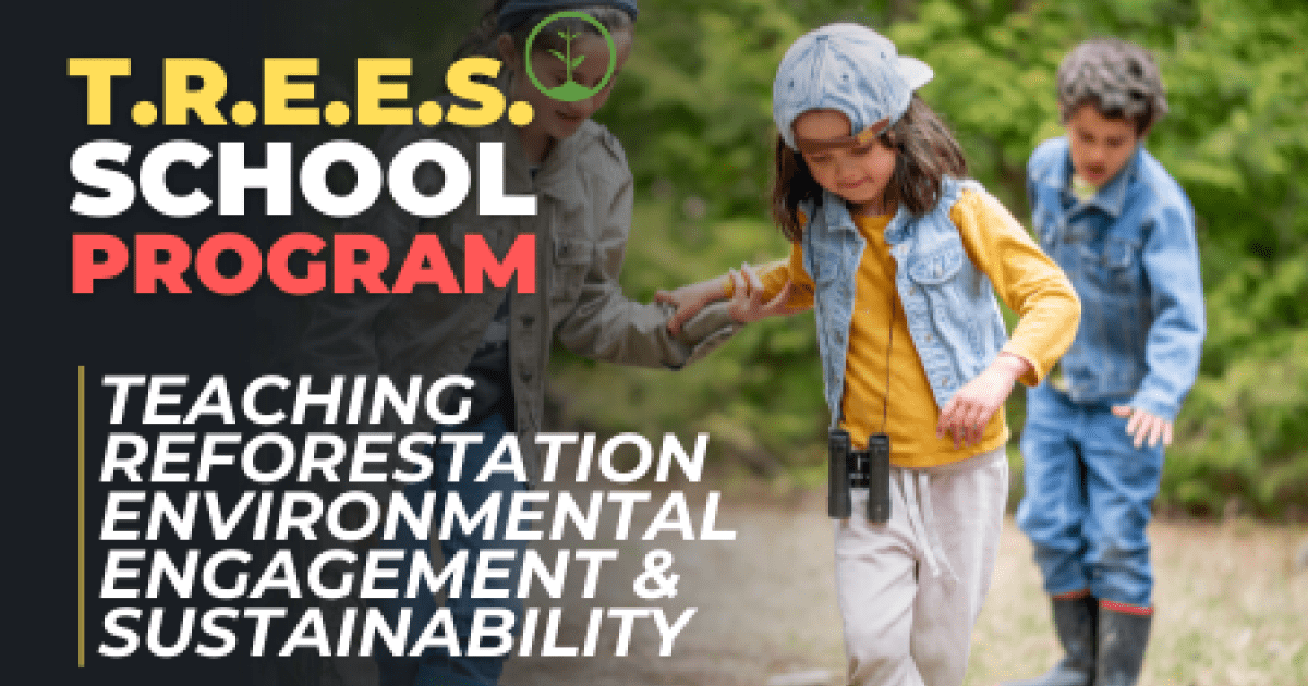 T.R.E.E.S. School Program | eePRO